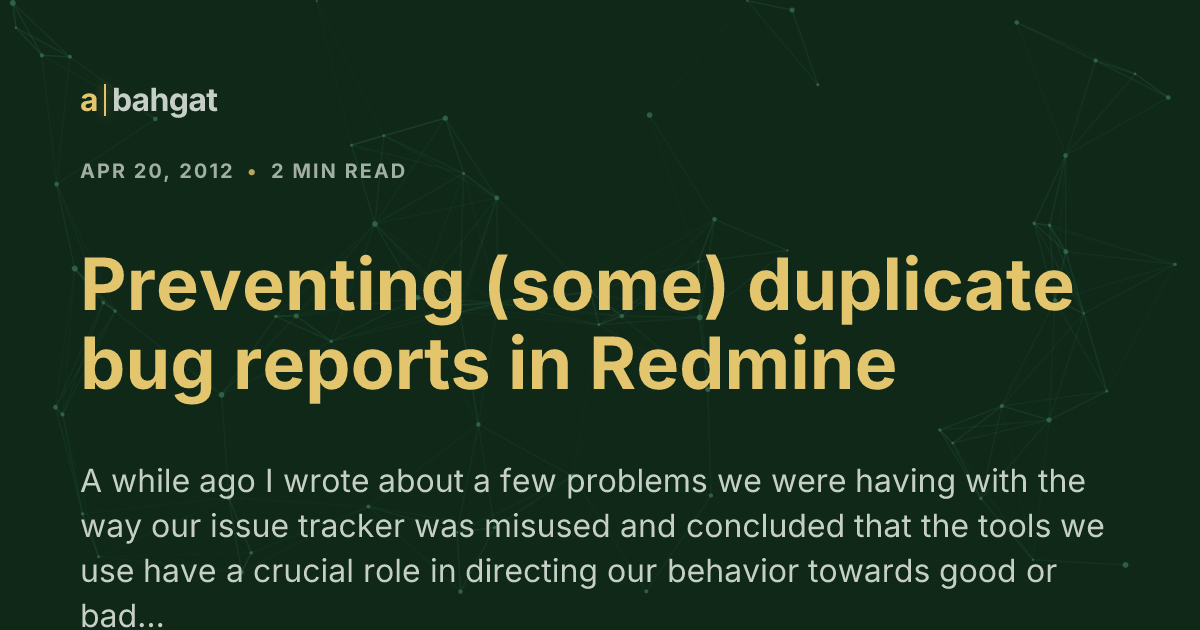 Preventing (some) duplicate bug reports in Redmine | Alessandro Bahgat